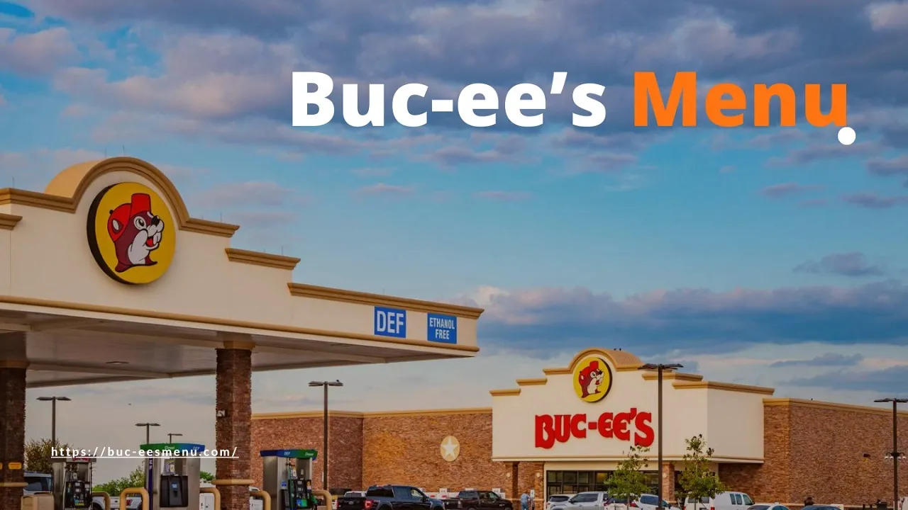 Buc-ee’s Hours Menu With Prices Updated in 2025 - Tasting Territory